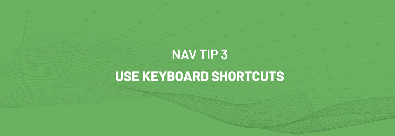 NAV Tip 3 - Use Keyboard Shortcuts - Acumen Consulting